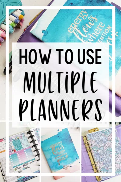 How to Use Multiple Planners - Planning Inspired