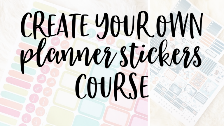 Create Your Own Planner Stickers Course - Planning Inspired